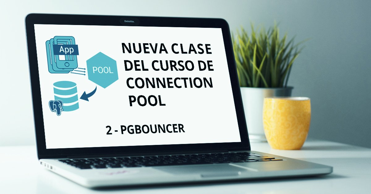 Curso de Connection Pool. 2 - pgBouncer - TodoPostgreSQL