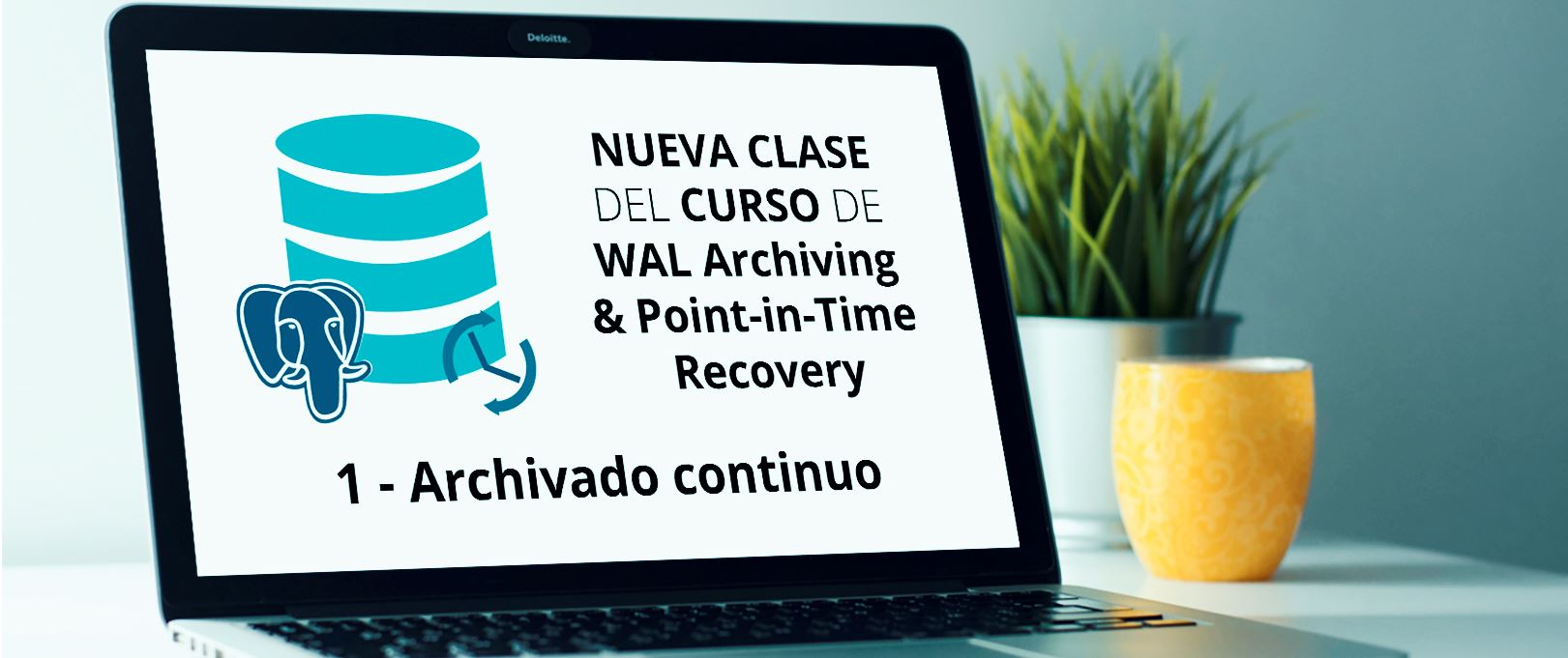 Curso de WAL Archiving & Point-in-Time Recovery. 1 – Archivado continuo ... Curso de WAL Archiving & Point-in-Time Recovery. 1 – Archivado continuo ...